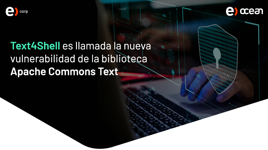 Text4Shell es llamada la nueva vulnerabilidad de la biblioteca Apache Commons Text