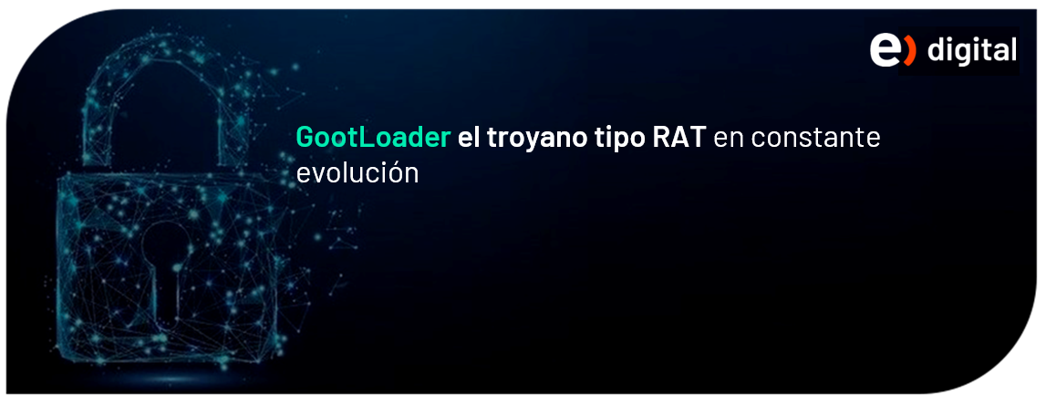 GootLoader el troyano tipo RAT en constante evolución